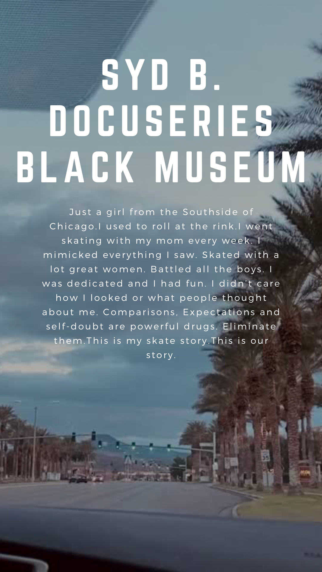 BLACK MUSEum Docuseries – sydney blaylock